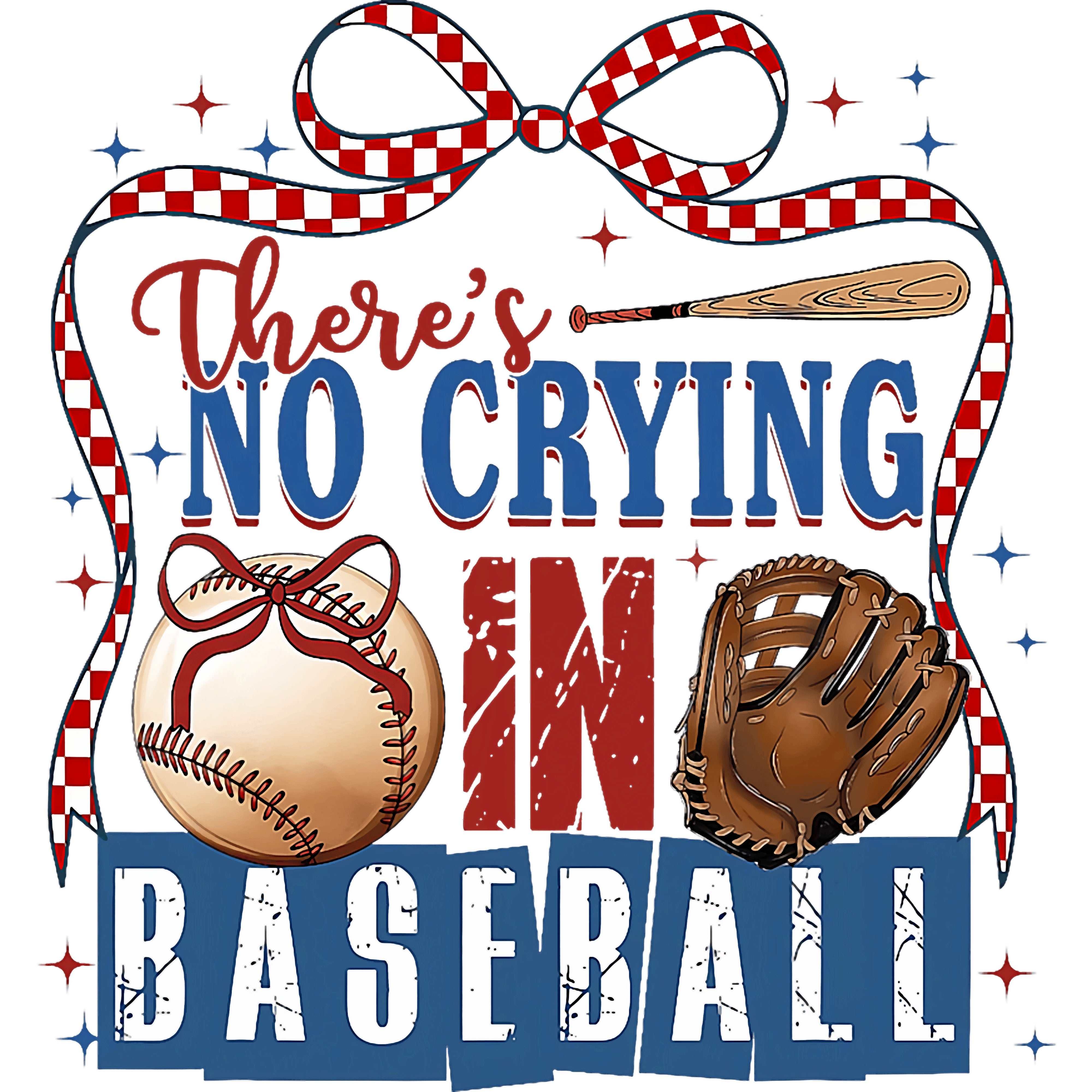 There is No Crying in baseball – DMDCreations